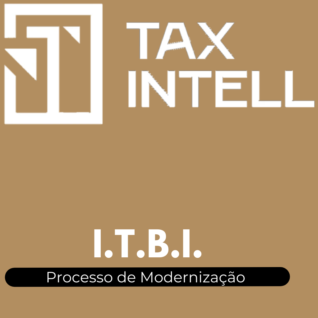 2024 - MODERNIZAÇÃO DO ITBI: O caminho para uma tributação justa